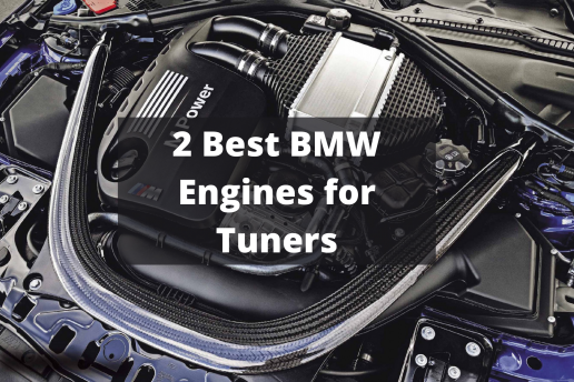 The 2 Best Modern BMW Engines for Tuners and Horsepower Freaks