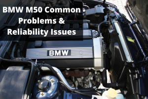 Ultimate BMW M50 Engine Guide - BMW Tuning