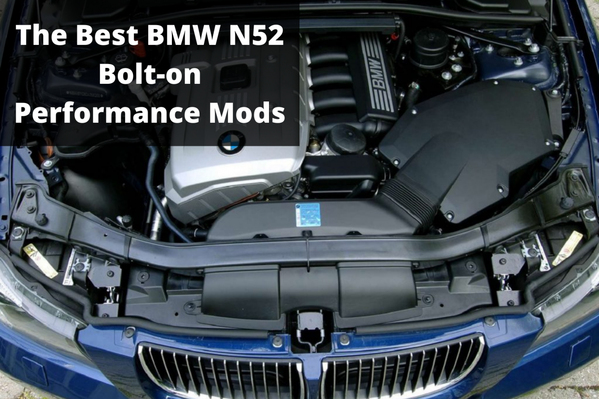 Bolt-On BMW N52 Performance Mods - Best N52 Engine Mods