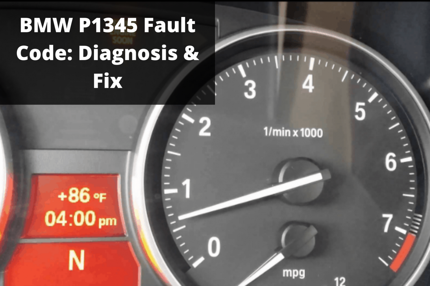 P1345 BMW Fault Code - Misfire Cylinder #2 - Explanation & Fix