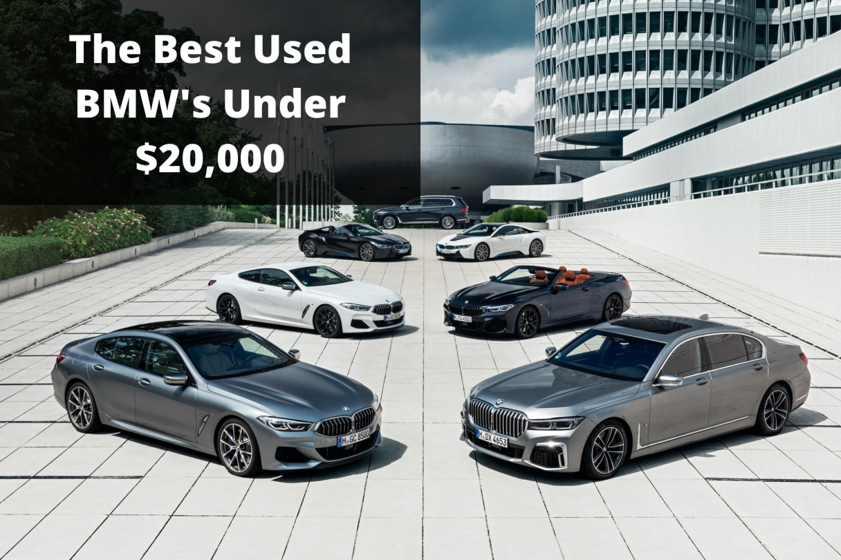 Best Used BMW's Under $20,000 - What Are the Best BMW's Under 20k?